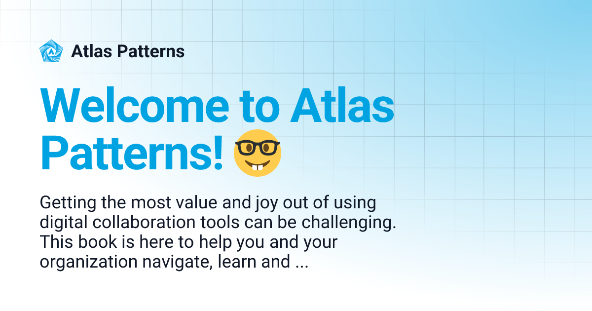Welcome to Atlas Patterns! 🤓 | Atlas Patterns
